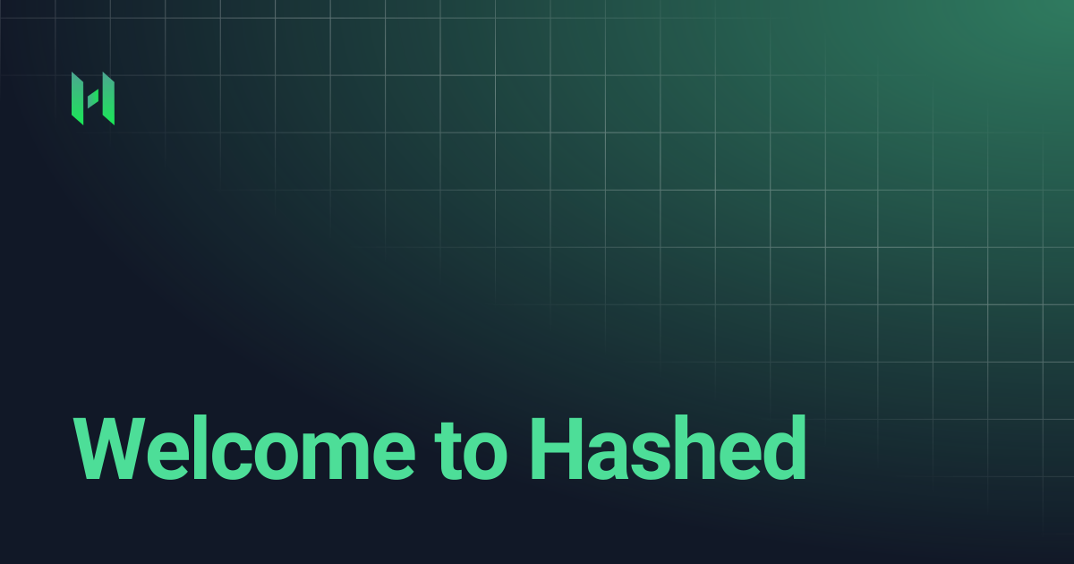 Welcome to Hashed | Hashed Docs